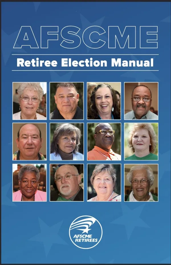 AFSCME Retiree Election Manual | DC 37 Retirees Association
